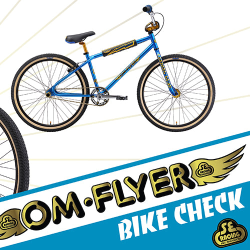OM Flyer Bike Check – SE BIKES Powered By BikeCo