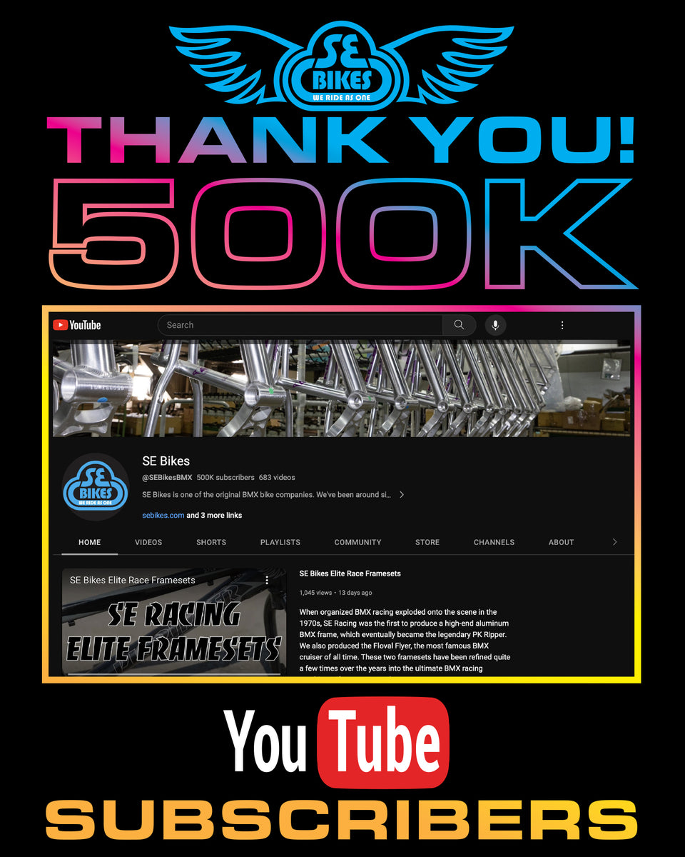 SE YouTube Hits 500K Subscribers! – SE BIKES Powered By BikeCo